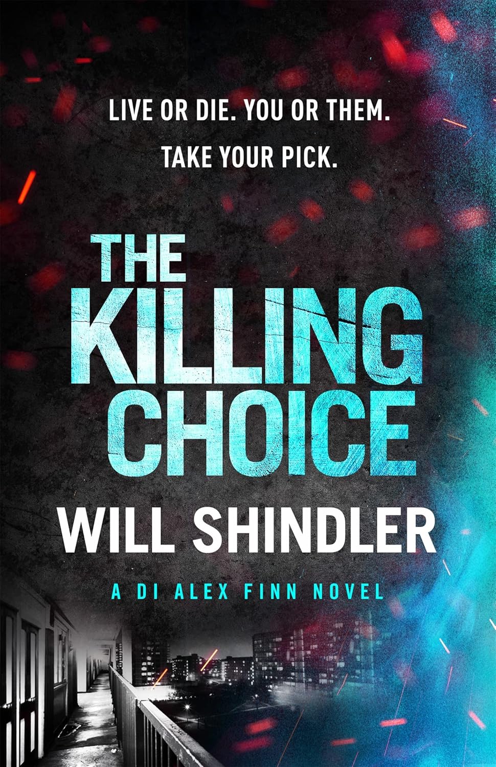 Amazon.com: The Killing Choice (DI Alex Finn): 9781529301755: Shindler ...