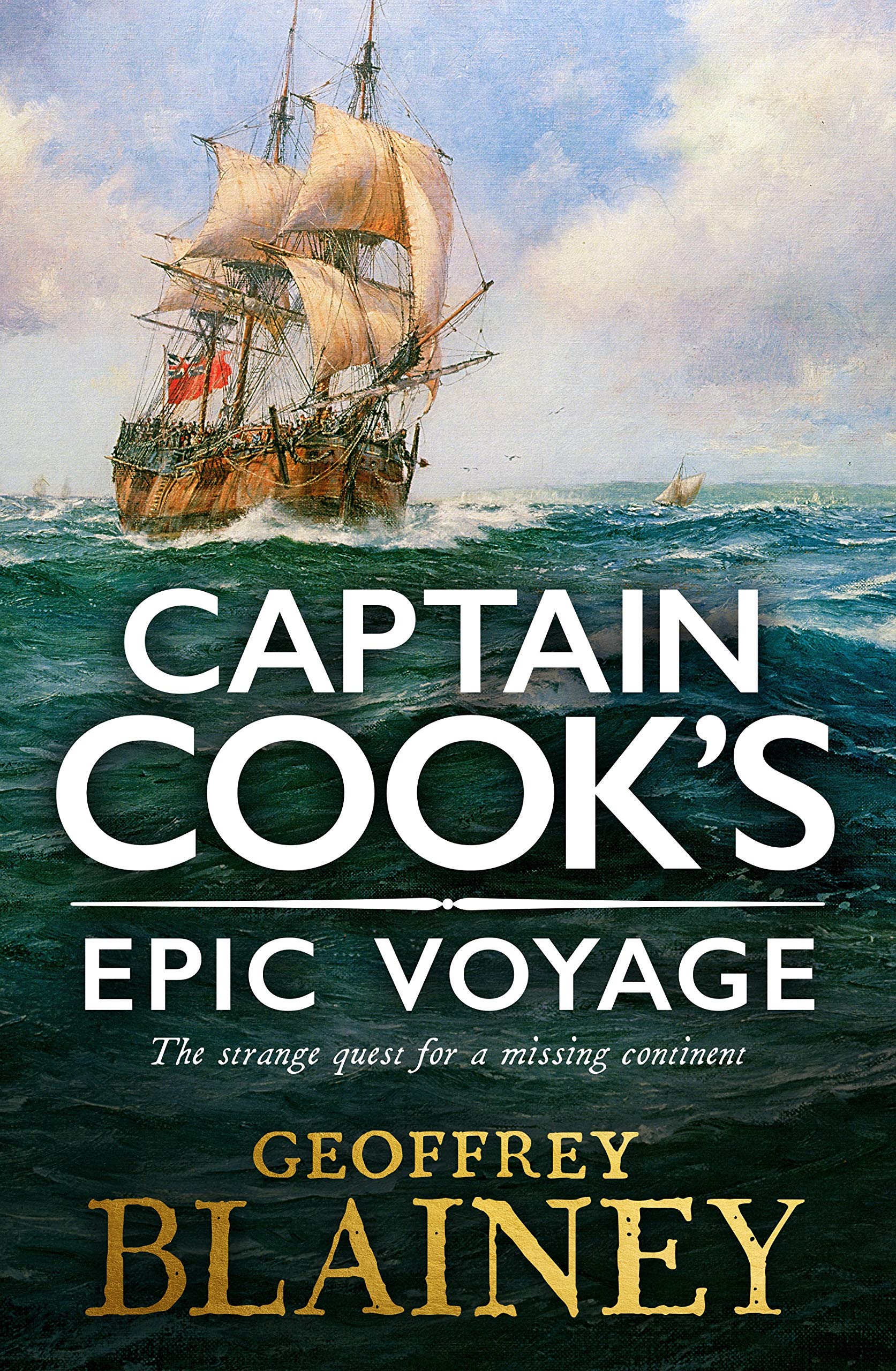 Amazon.com: Captain Cook's Epic Voyage: 9781760895099: Geoffrey Blainey ...