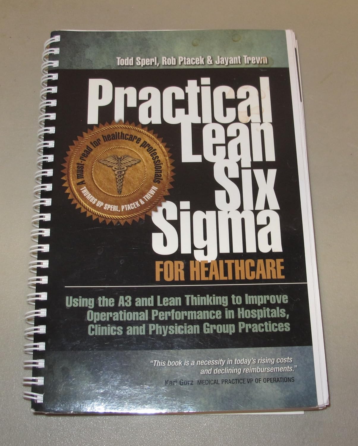 Amazon.com: Practical Lean Six Sigma for Healthcare - Using the A3 and Lean Thinking to Improve ...