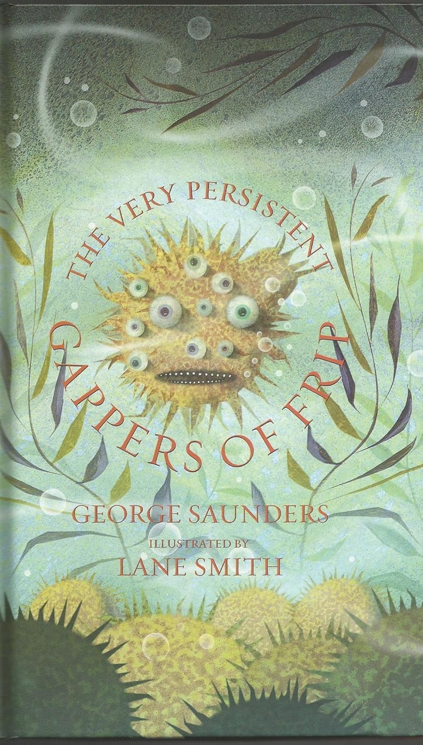 The Very Persistent Gappers of Frip: Amazon.co.uk: Saunders, George ...