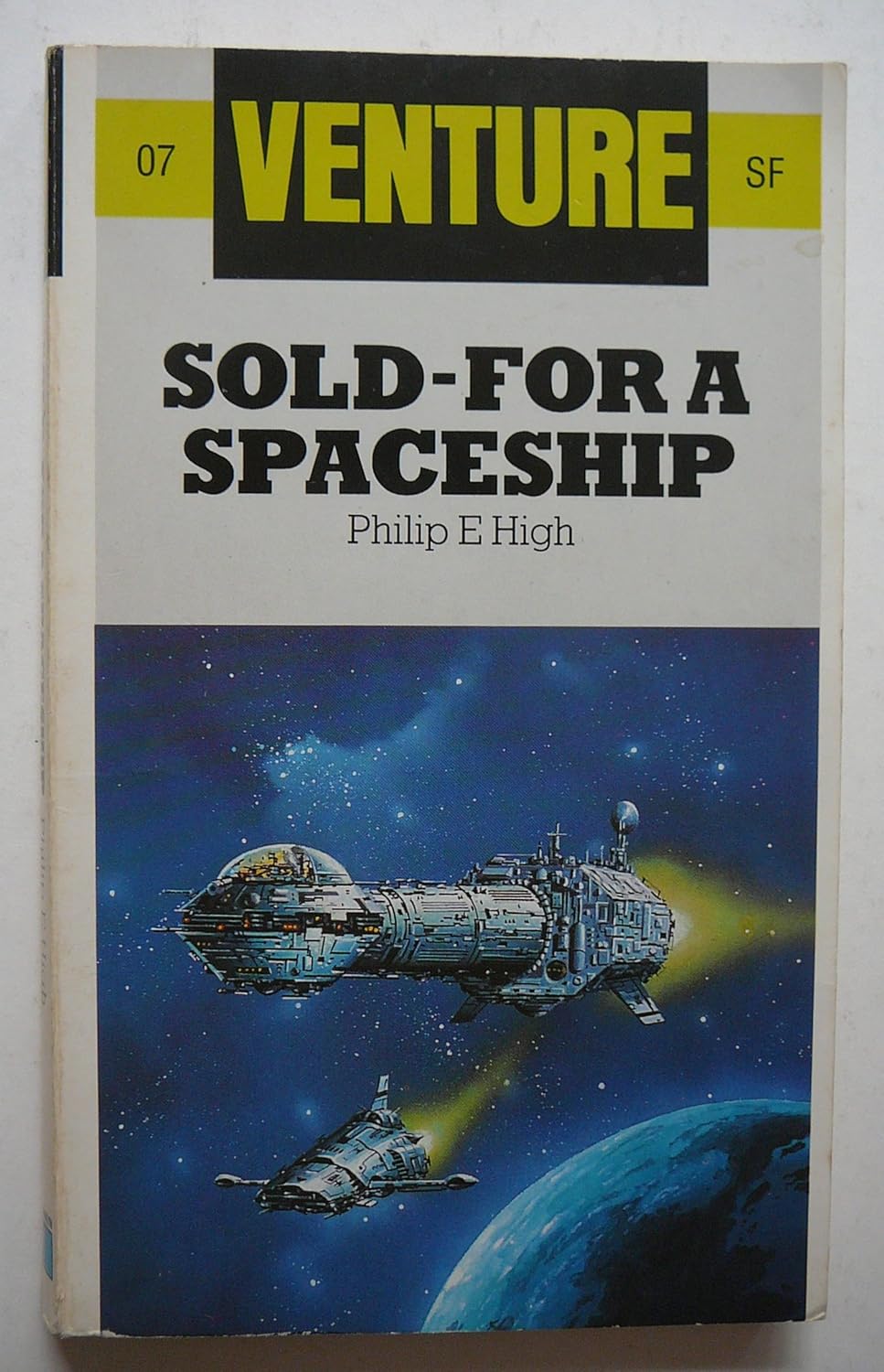 Sold-For a Spaceship (Venture SF Books): Amazon.co.uk: High, Philip E ...