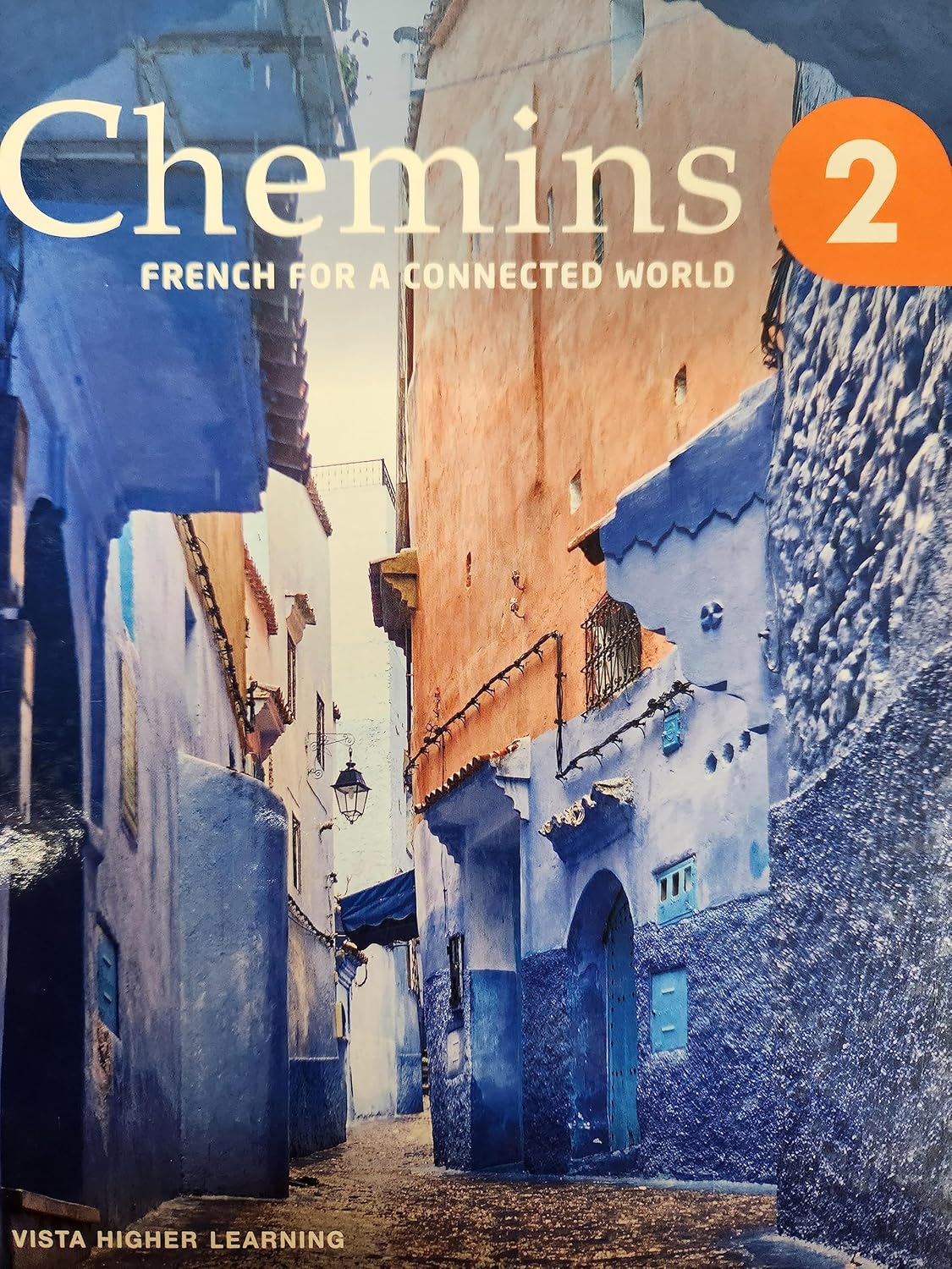 Chemins 2, French For A Connected World, Student Textbook, c. 2023 ...