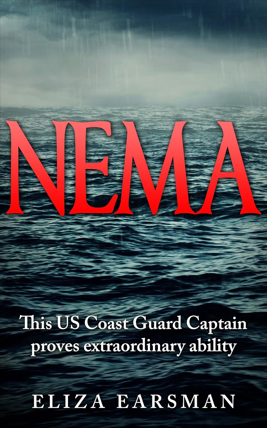 Amazon.com: NEMA: This US Coastguard Captain proves extraordinary ...