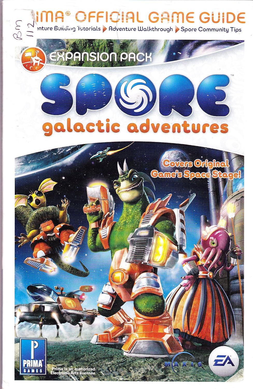 Spore Galactic Adventures: Prima Official Game Guide: Knight, David ...