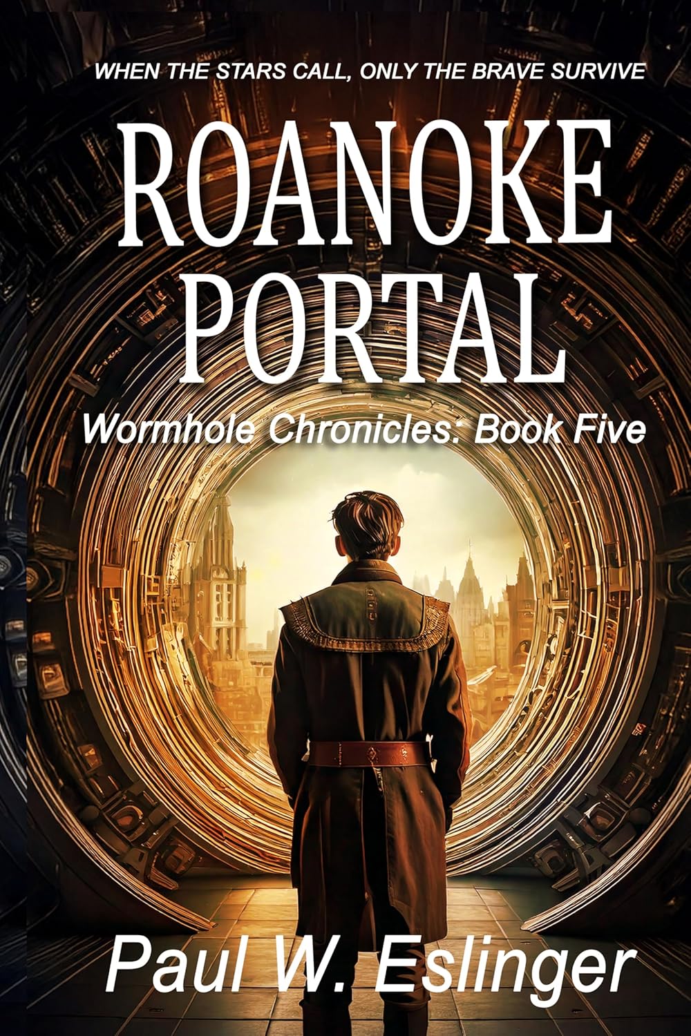 Amazon.com: Roanoke Portal (The Wormhole Chronicles Book 5) eBook ...