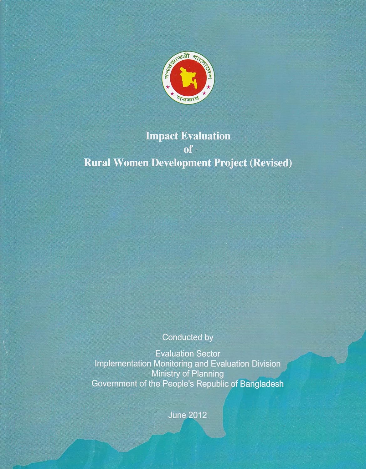 Impact Evaluation of Rural Women Development Project (Revised ...