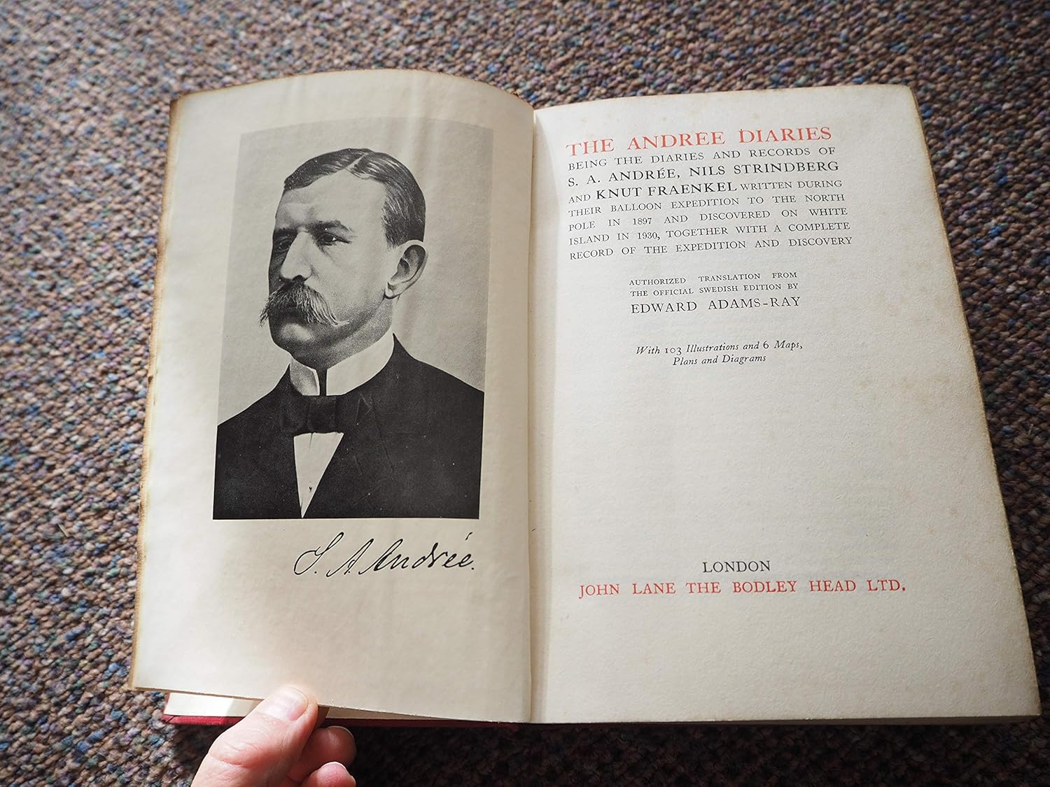 The Andree Diaries; Being the Diaries and Records of S. A. Andree, Nils ...