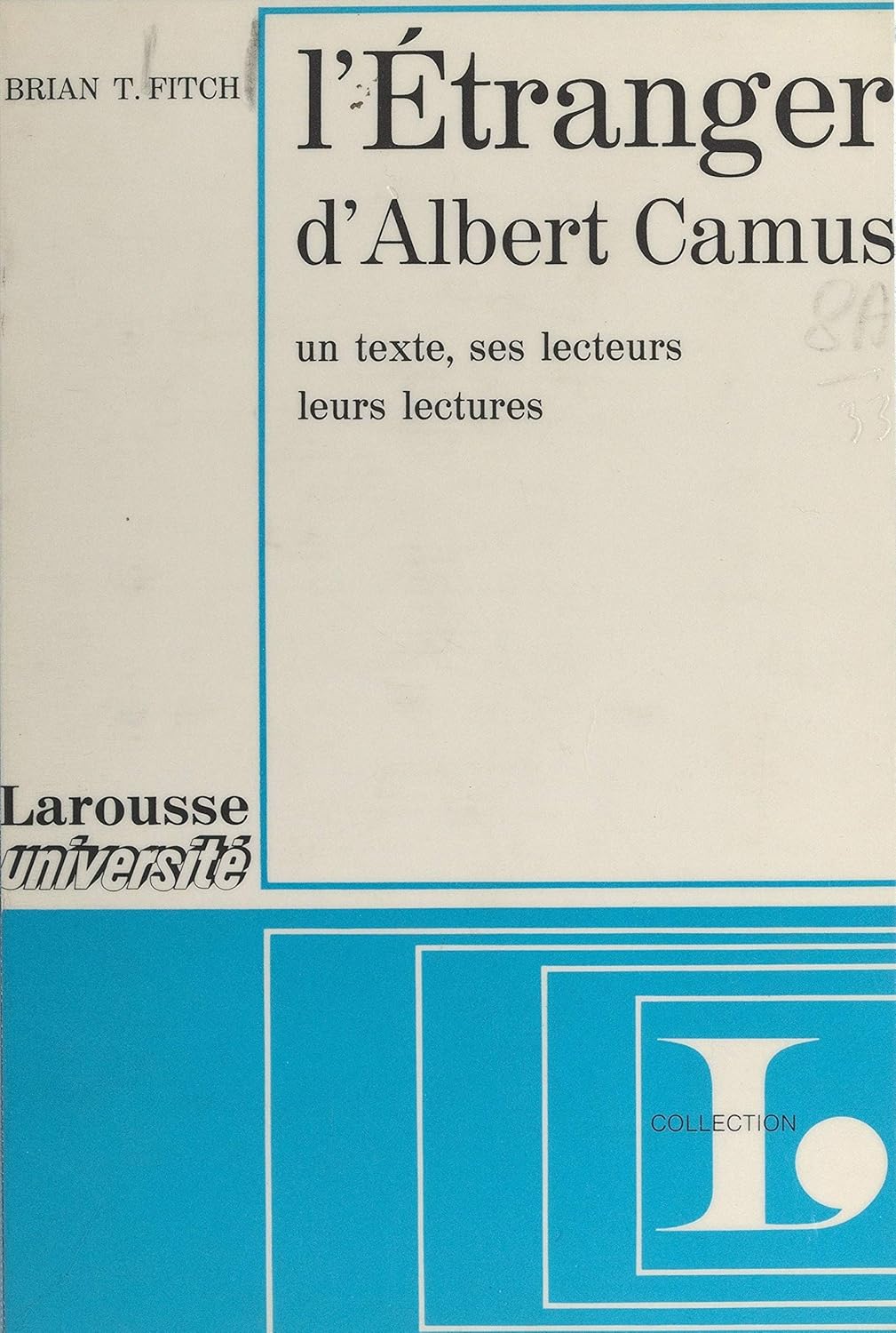 Amazon.com: L'étranger, d'Albert Camus: Un texte, ses lecteurs, leurs ...