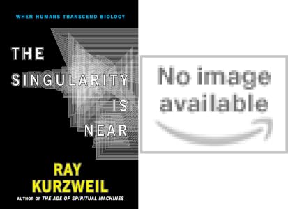 Amazon.co.jp: The Singularity Is Nearer: When We Merge with Computers ...