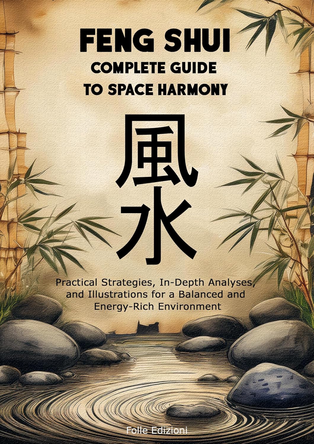 Amazon.com: Feng Shui: Complete Guide to Space Harmony : Practical ...