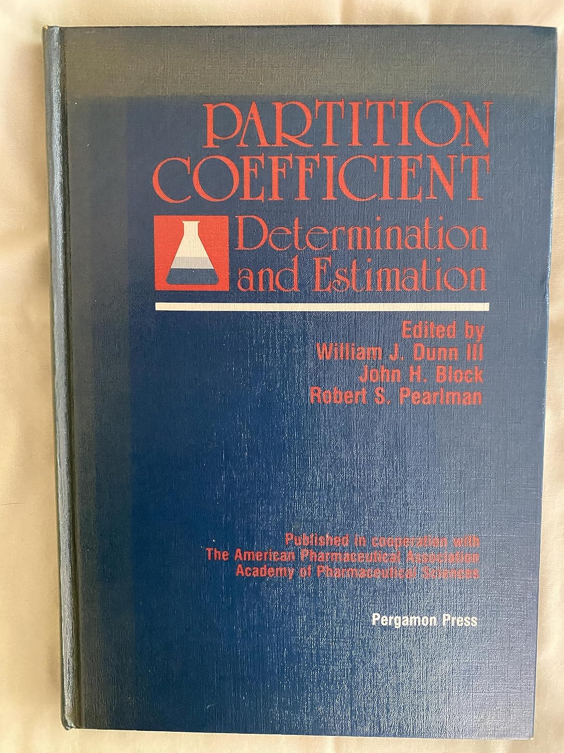 Partition Coefficient: Determination and Estimation: Block, John H ...