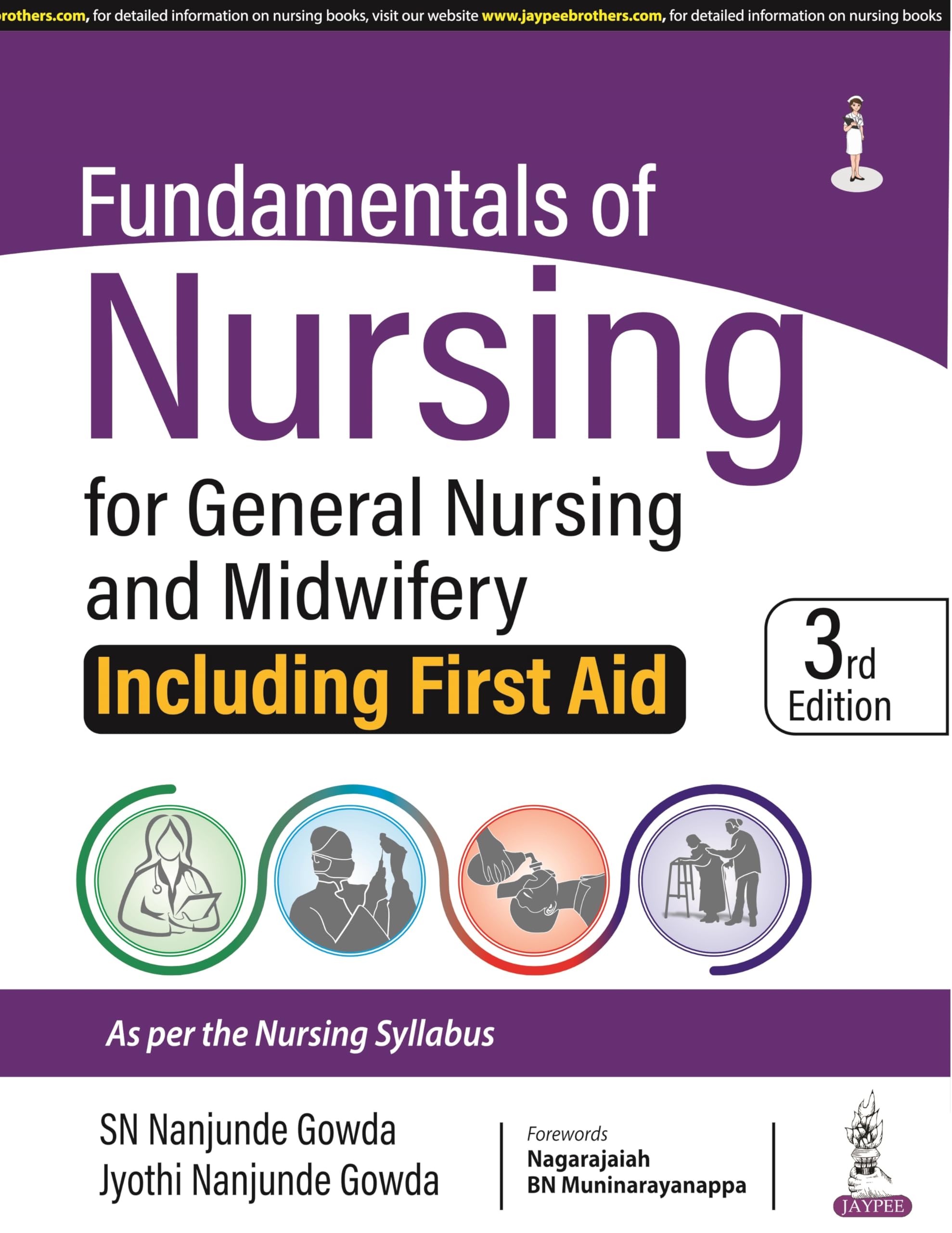 Fundamentals of Nursing for General Nursing and Midwifery: Including ...