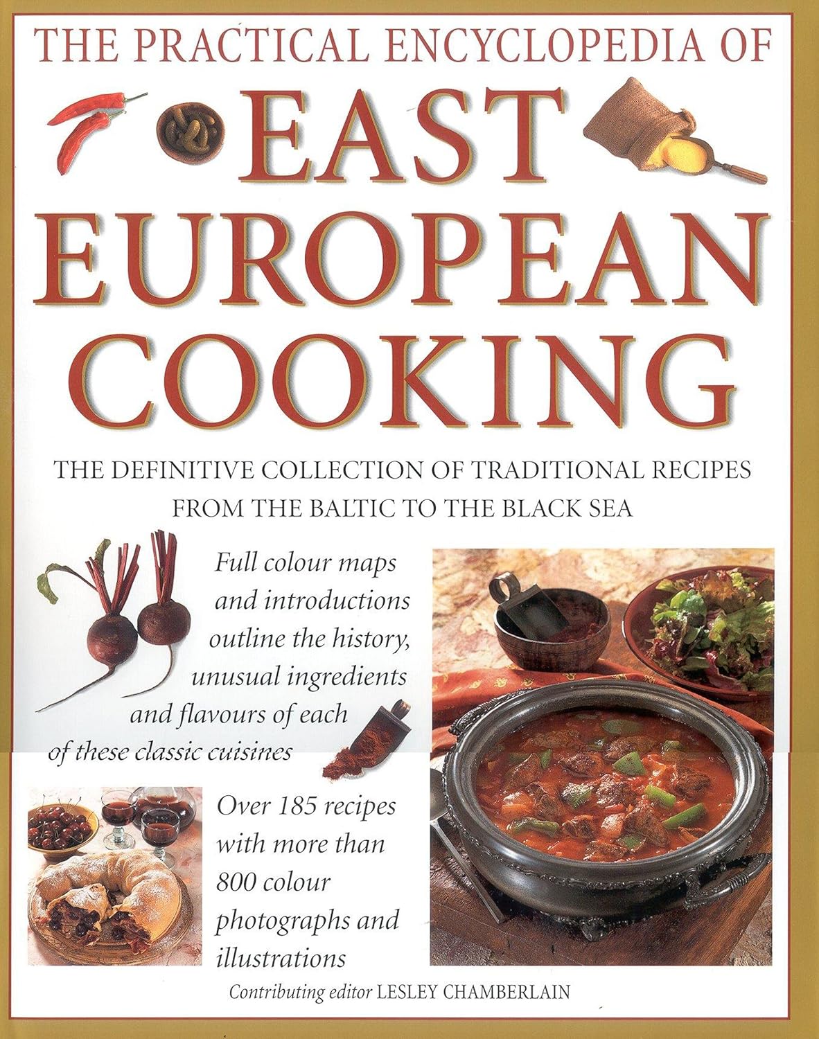 The Practical Encyclopedia of East European Cooking: A Truly ...