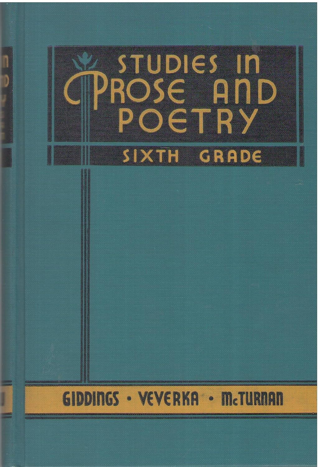 Studies in Reading Prose and Poetry: Sixth Grade: Arthur F. Giddings, M ...