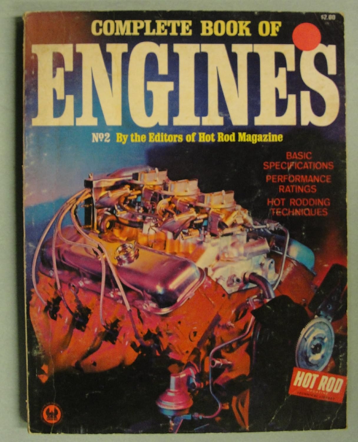 Complete Book of Engines No. 2 By the Editors of Hot Rod Magazine ...