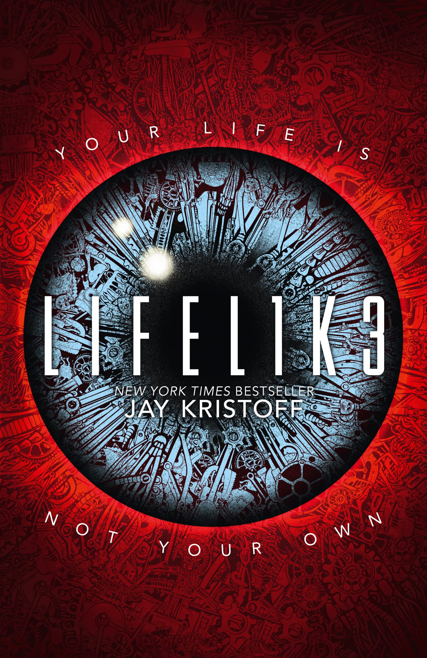 LIFEL1K3 (Lifelike) [Paperback] Jay Kristoff: Jay Kristoff ...