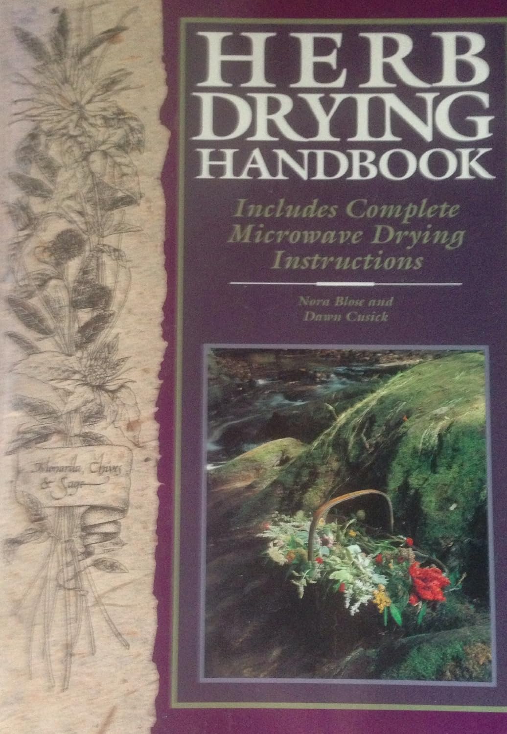 Herb Drying Handbook: Includes Complete Microwave Drying Instructions ...