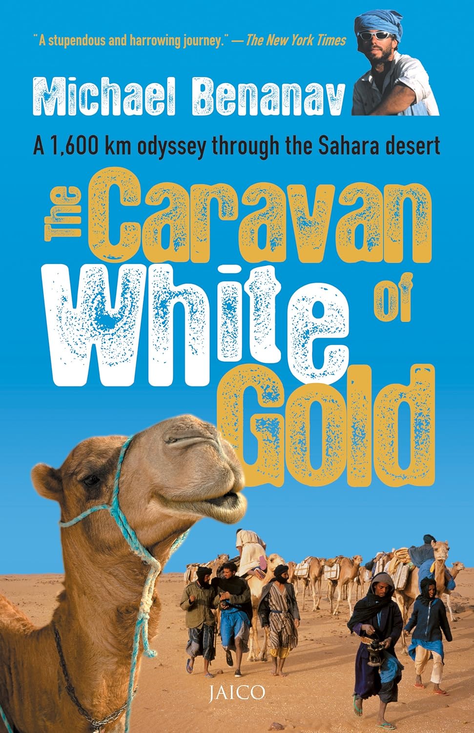The Caravan of White Gold eBook : Benanav, Michael: Amazon.in: Books