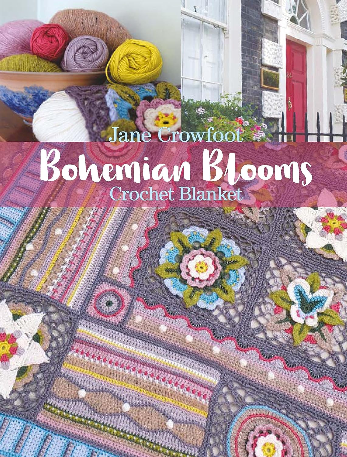 Bohemian Blooms Crochet Blanket: Crowfoot, Jane: 9781446313503: Amazon ...