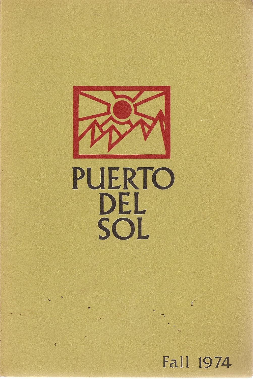 Puerto Del Sol. Fall 1974. Vol.13, No.2: John Brandi, Carol Berge, Toby ...