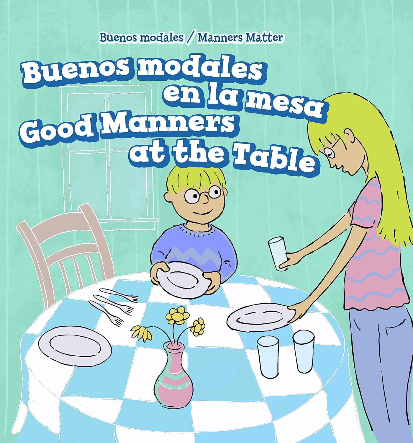 Amazon.com: Buenos Modales En La Mesa/ Good Manners at the Table ...