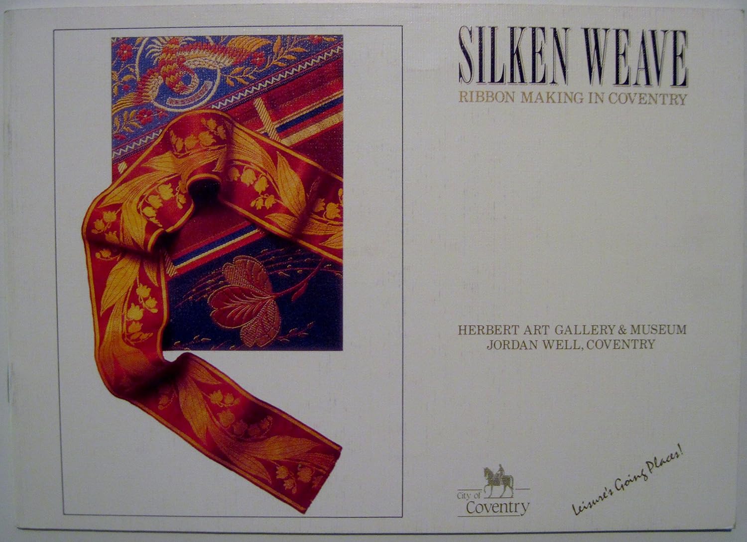 Silken weave: A history of ribbon making in Coventry: Jenny Dodge ...