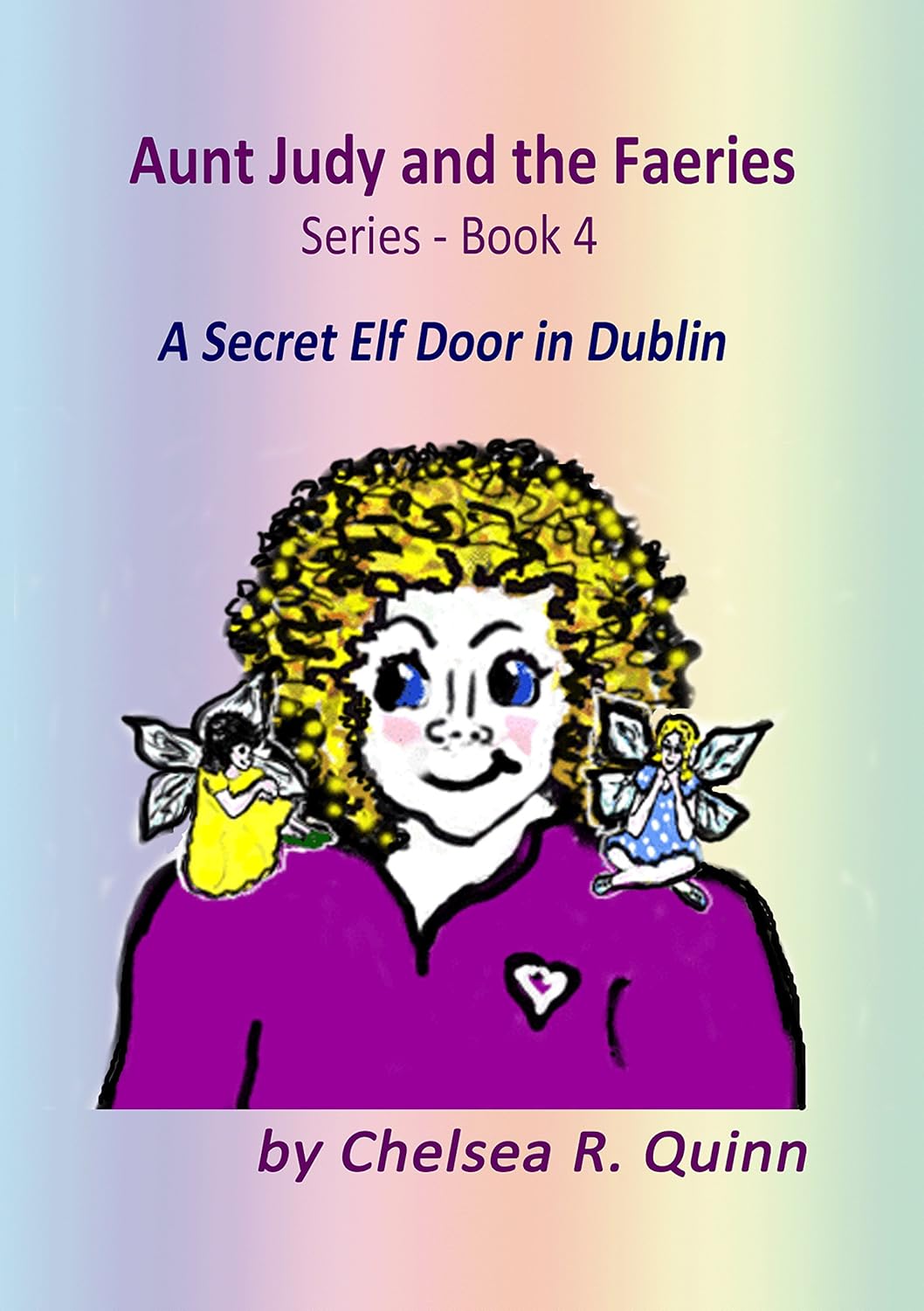 Amazon Aunt Judy And The Faeries Book 4 A Secret Elf Door In