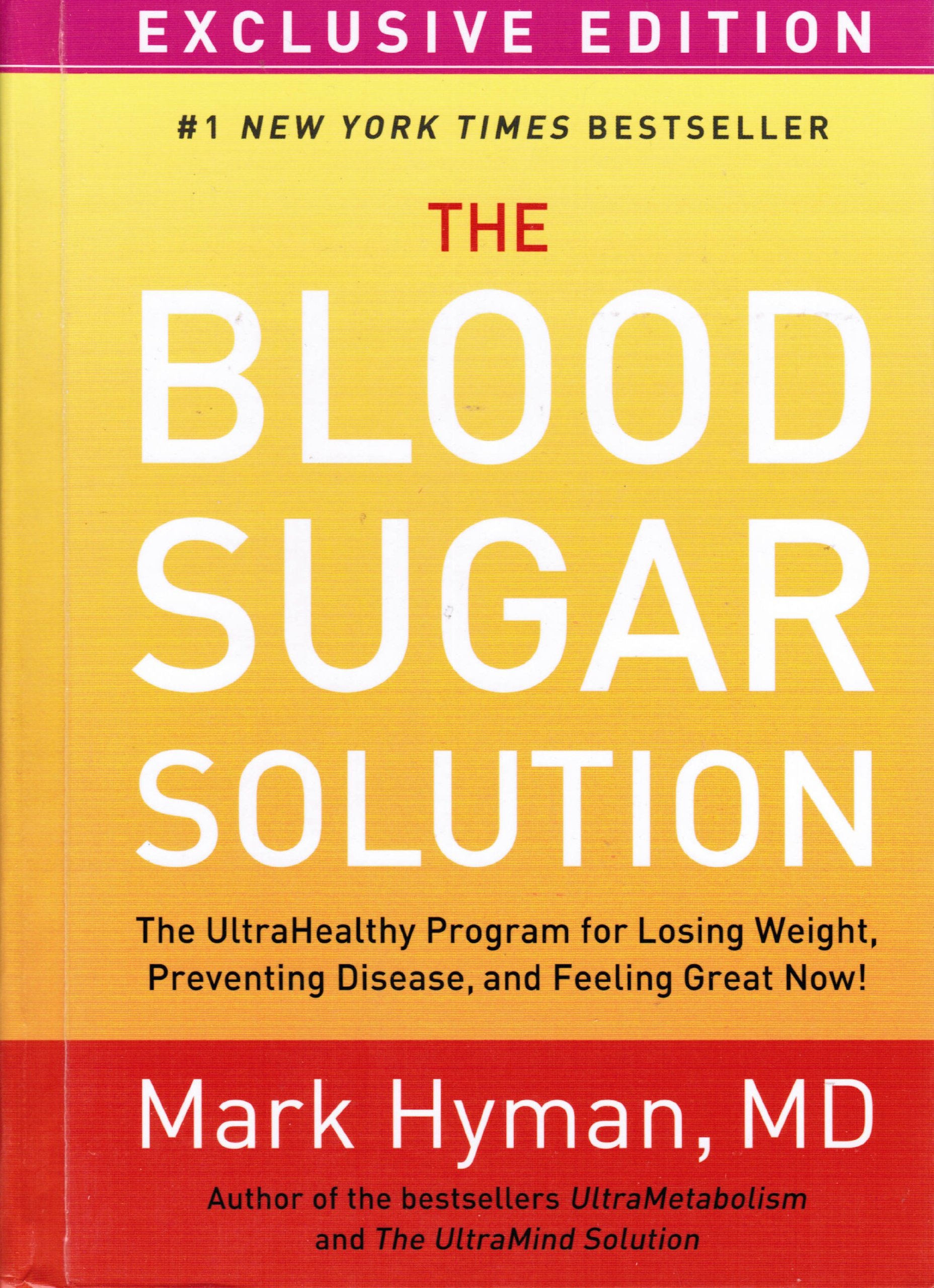 The Blood Sugar Solution: The Ultrahealthy Program for Losing Weight ...