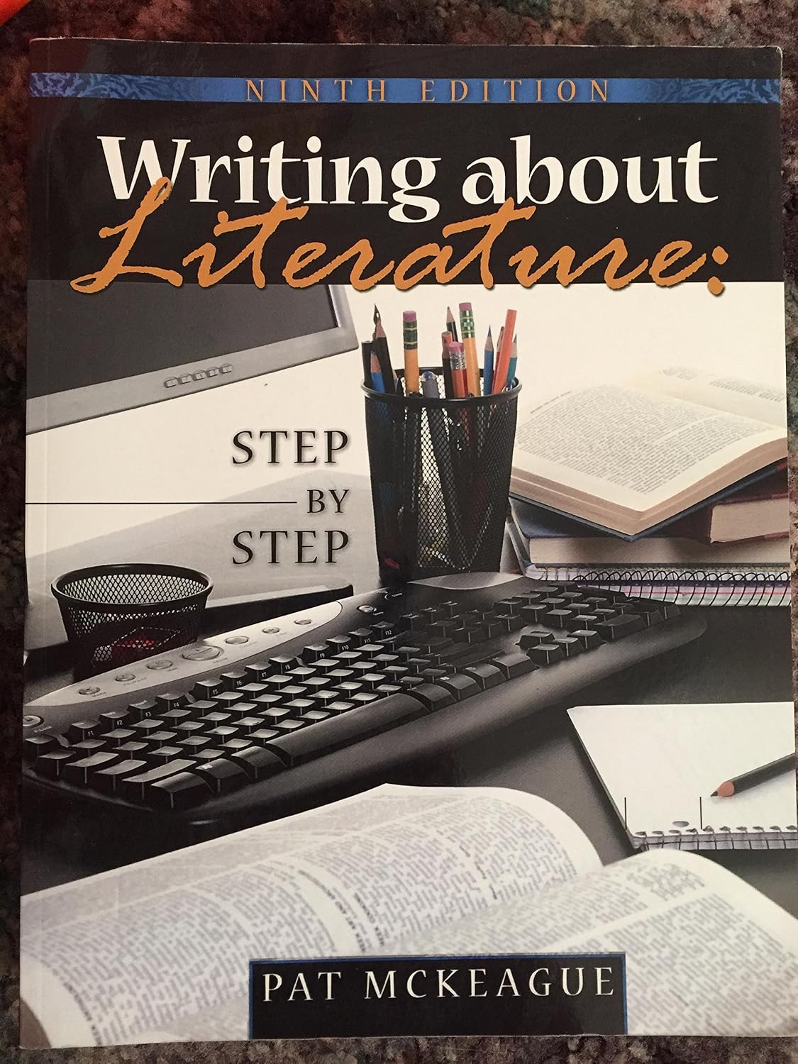 Writing about Literature: Step by Step - Text: 9781465249791: Amazon ...