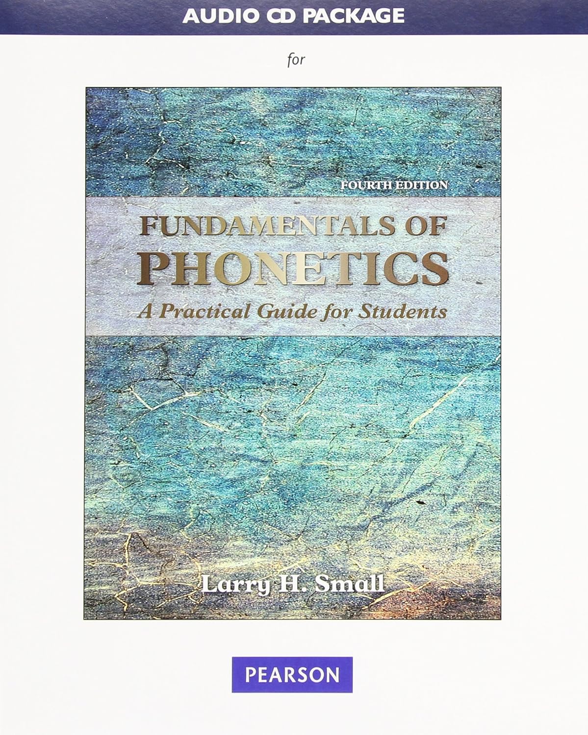 Audio CD Package for Fundamentals of Phonetics: A Practical Guide for ...