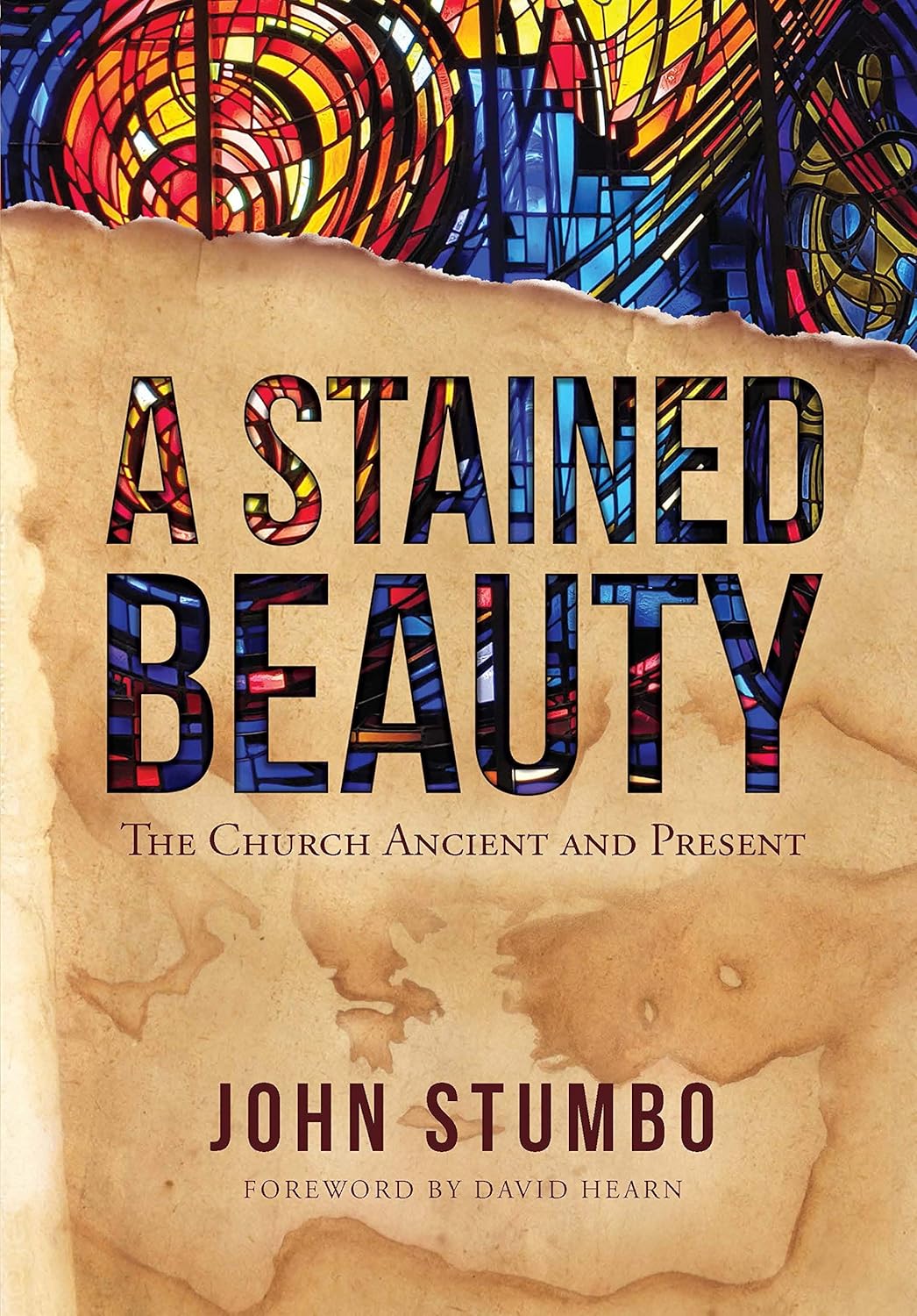 A Stained Beauty: Dr. John Stumbo: 9780983933366: Amazon.com: Books