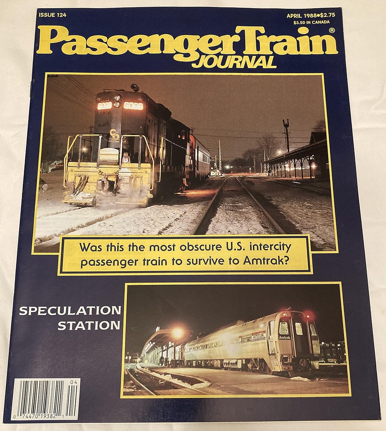 Passenger Train Journal Issue 124 April 1988: Mike Schafer, Robert ...