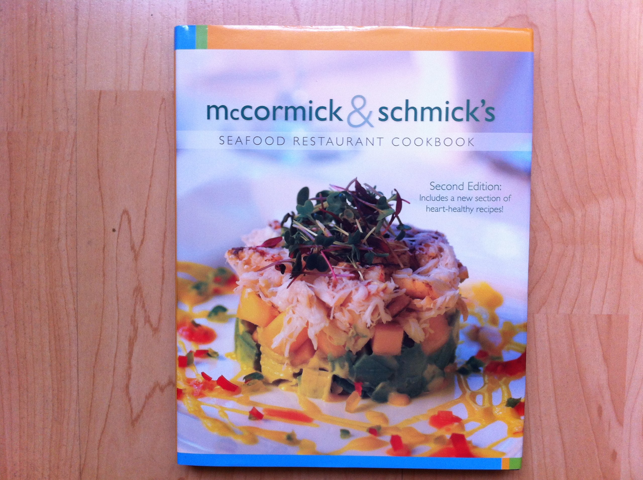 Mccormick & Schmick's Seafood Restaurant Cookbook: Mccormick & Schmick ...