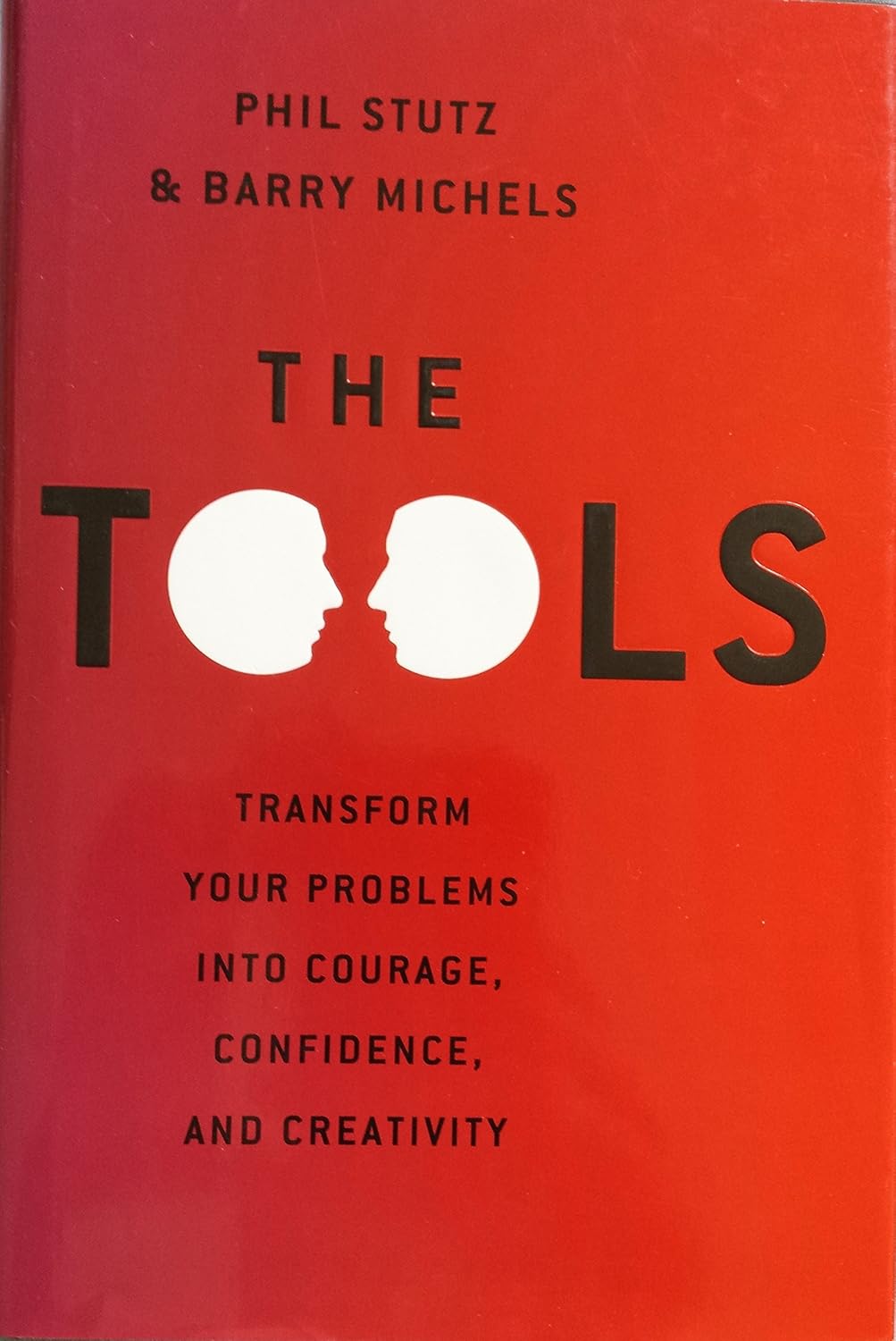 Amazon.com: The Tools: Transform Your Problems into Courage, Confidence ...