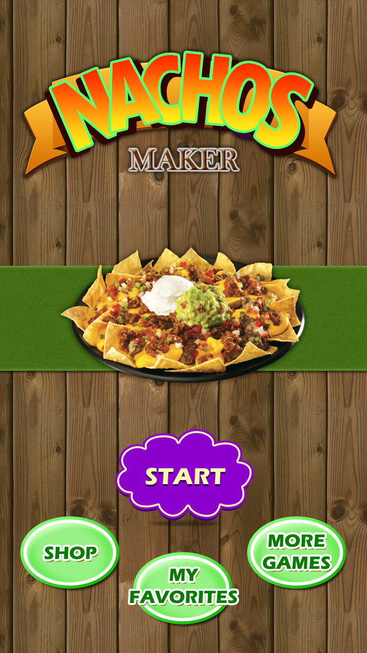 Nacho Maker - App on Amazon Appstore