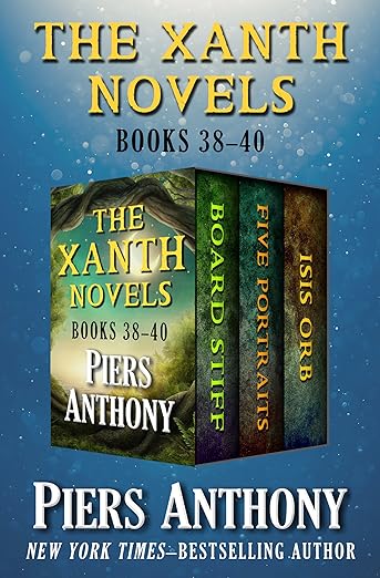 Amazon.com: The Xanth Novels Books 38–40: Board Stiff, Five Portraits, and Isis Orb eBook ...