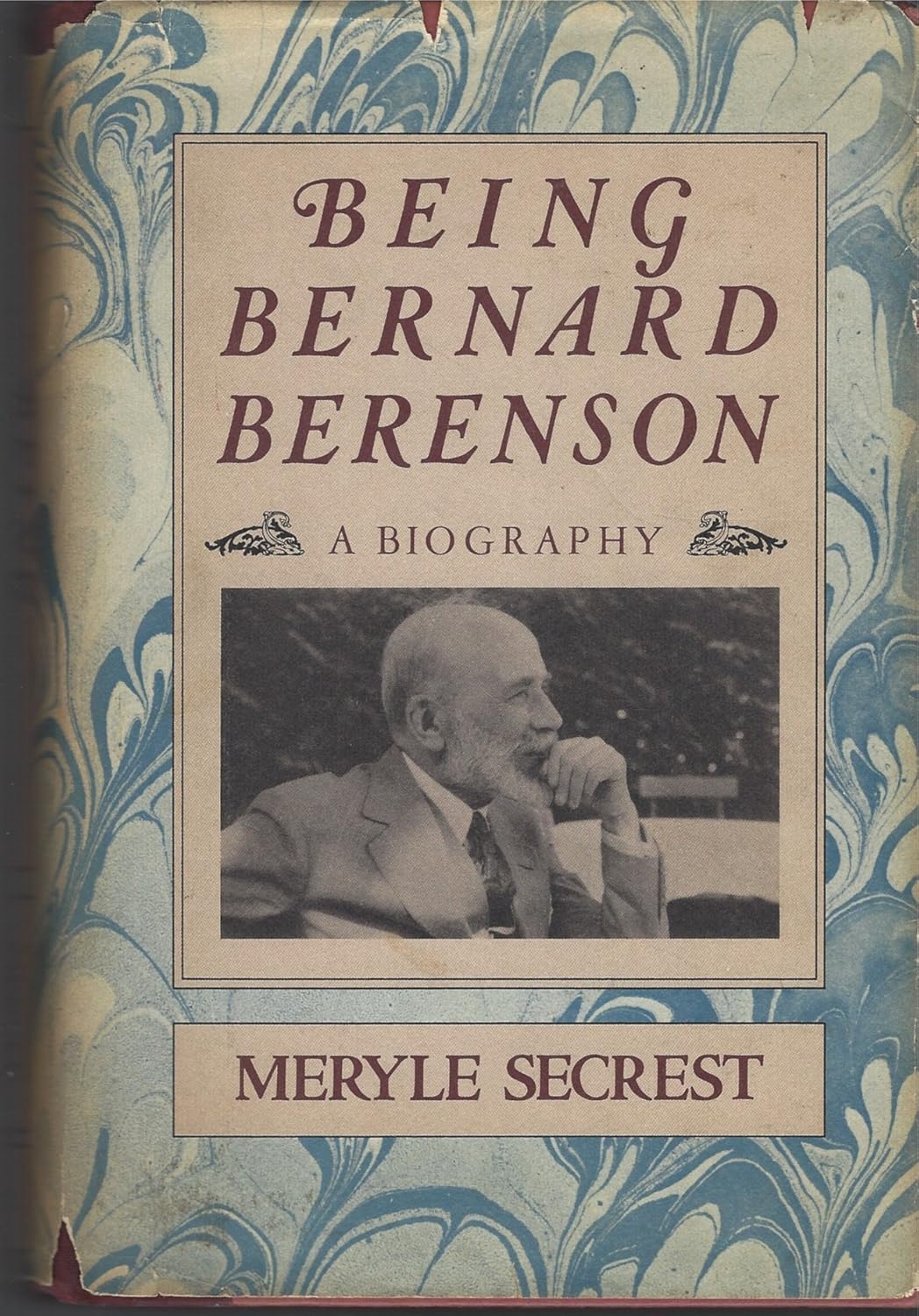 Being Bernard Berenson a Biography: Meryle Secrest: Amazon.com: Books