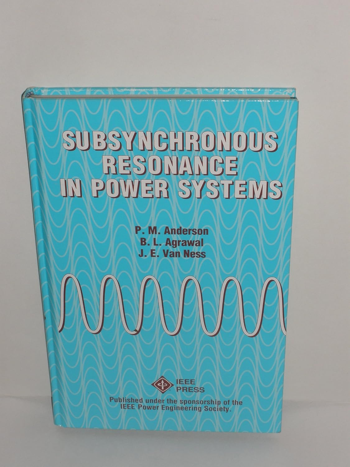 Subsynchronous Resonance in Power Systems: Anderson, Paul M.: 9780879422585: Amazon.com: Books