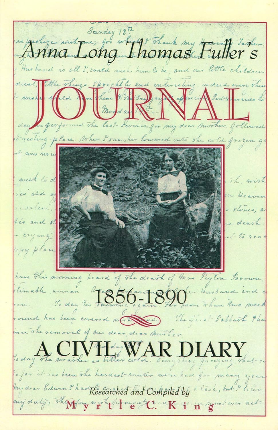 Anna Long Thomas Fuller's Journal 1856-1890: A Civil War Diary eBook ...