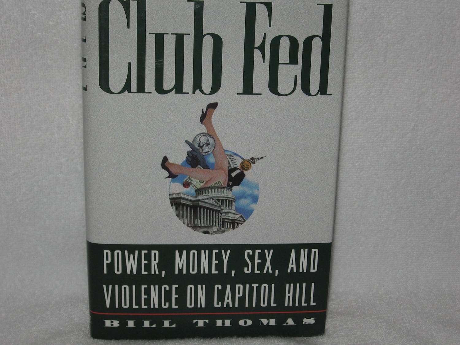 Club Fed: Thomas, Bill: 9780684196350: Amazon.com: Books