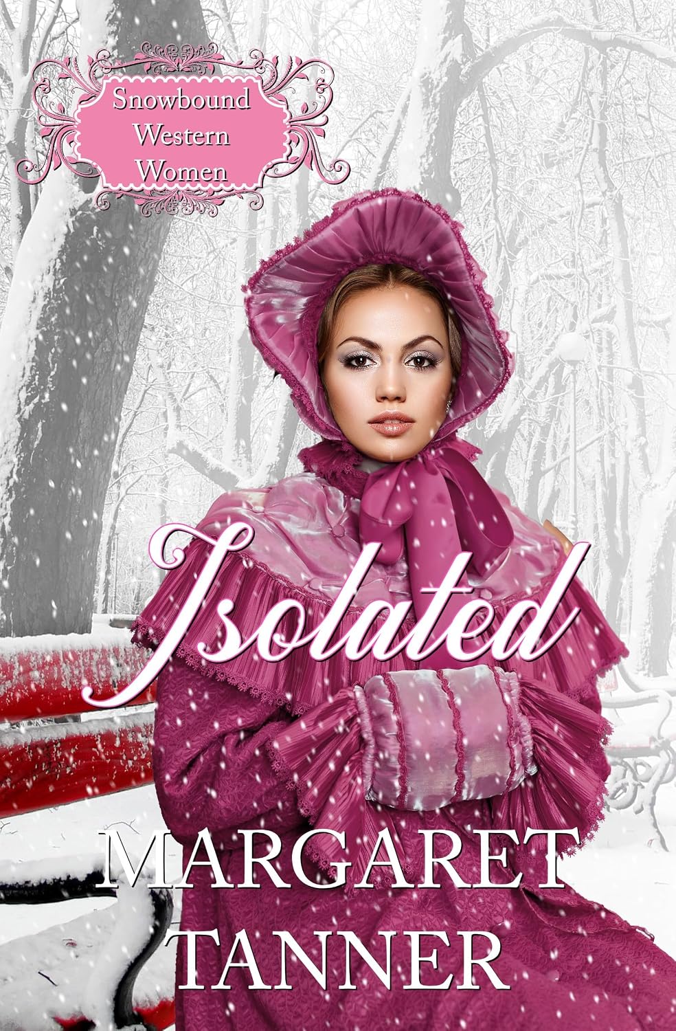 Isolated (Snowbound Western Women Book 4) eBook : Tanner, Margaret ...