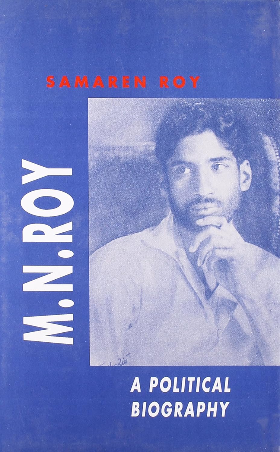 Buy M N Roy: A Political Biography Book Online at Low Prices in India ...