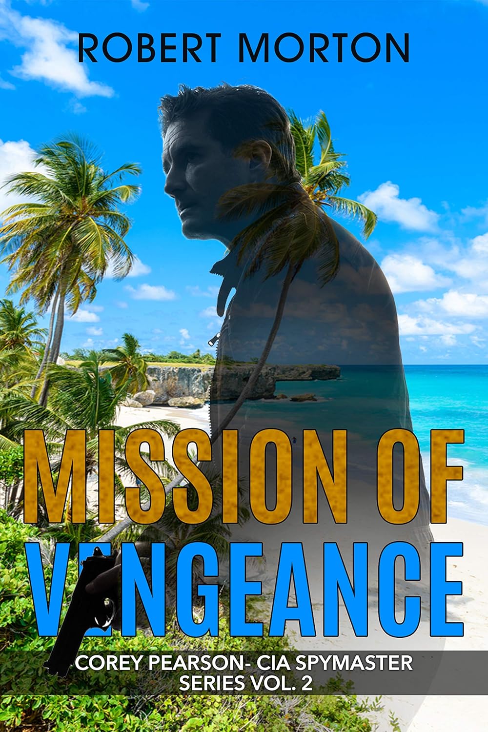 Mission Of Vengeance: Corey Pearson- CIA Spymaster series - Kindle ...