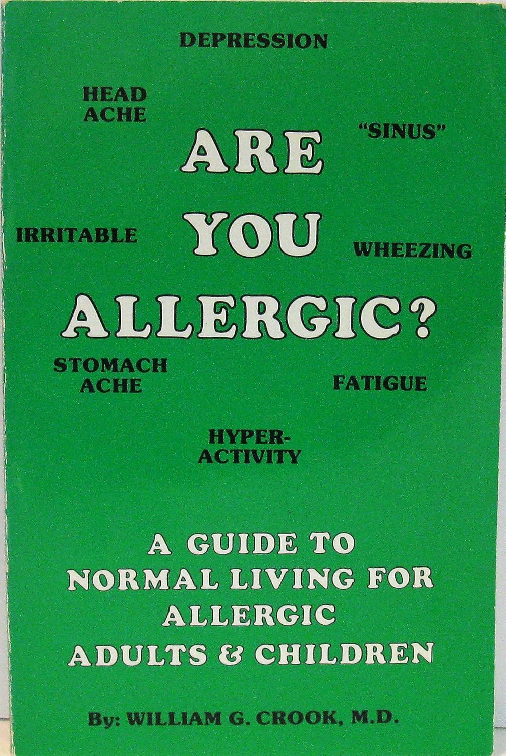 Are you allergic?: A guide to normal living for allergic adults and ...
