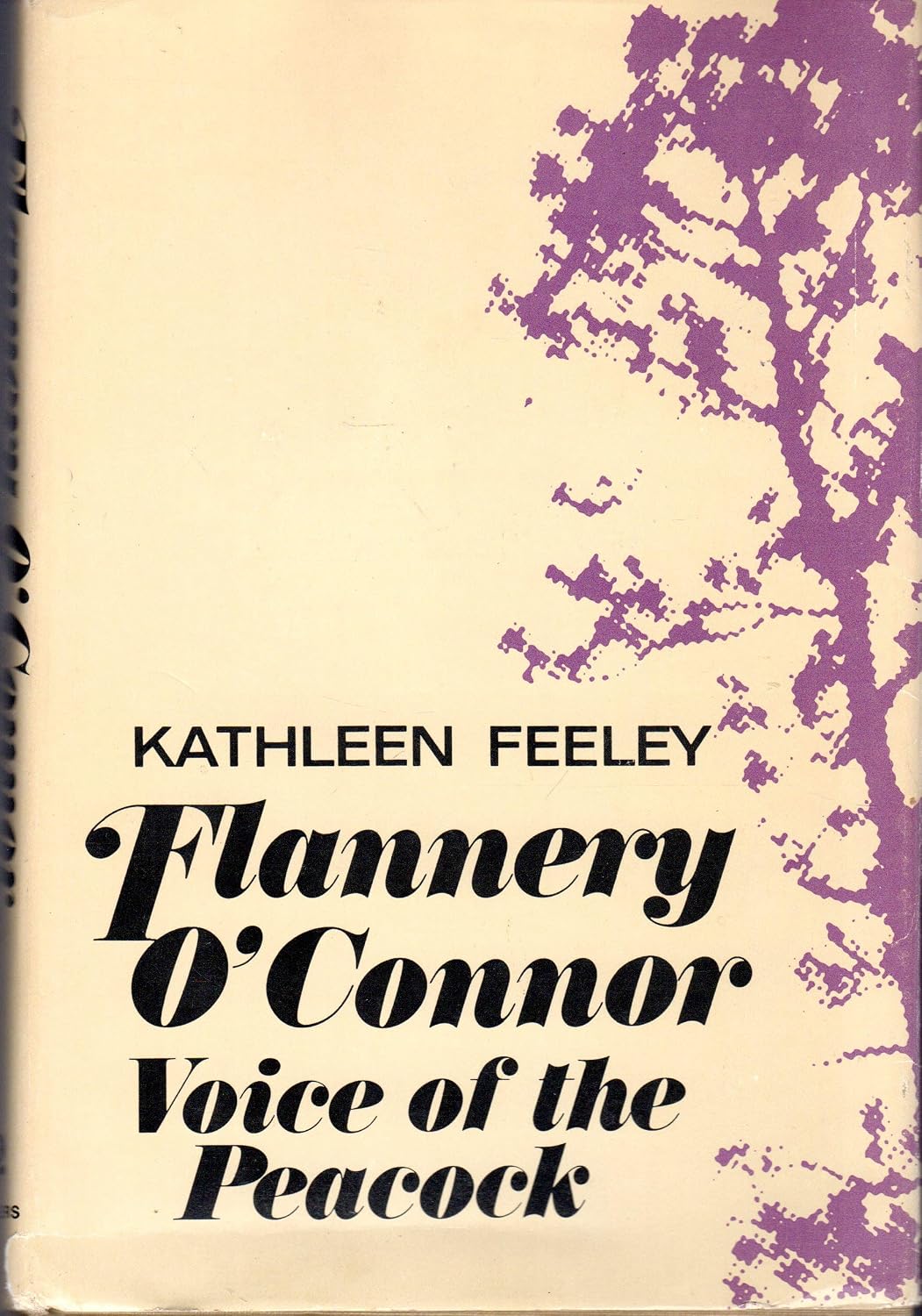 Flannery O'Connor: voice of the peacock: Feeley, Kathleen ...