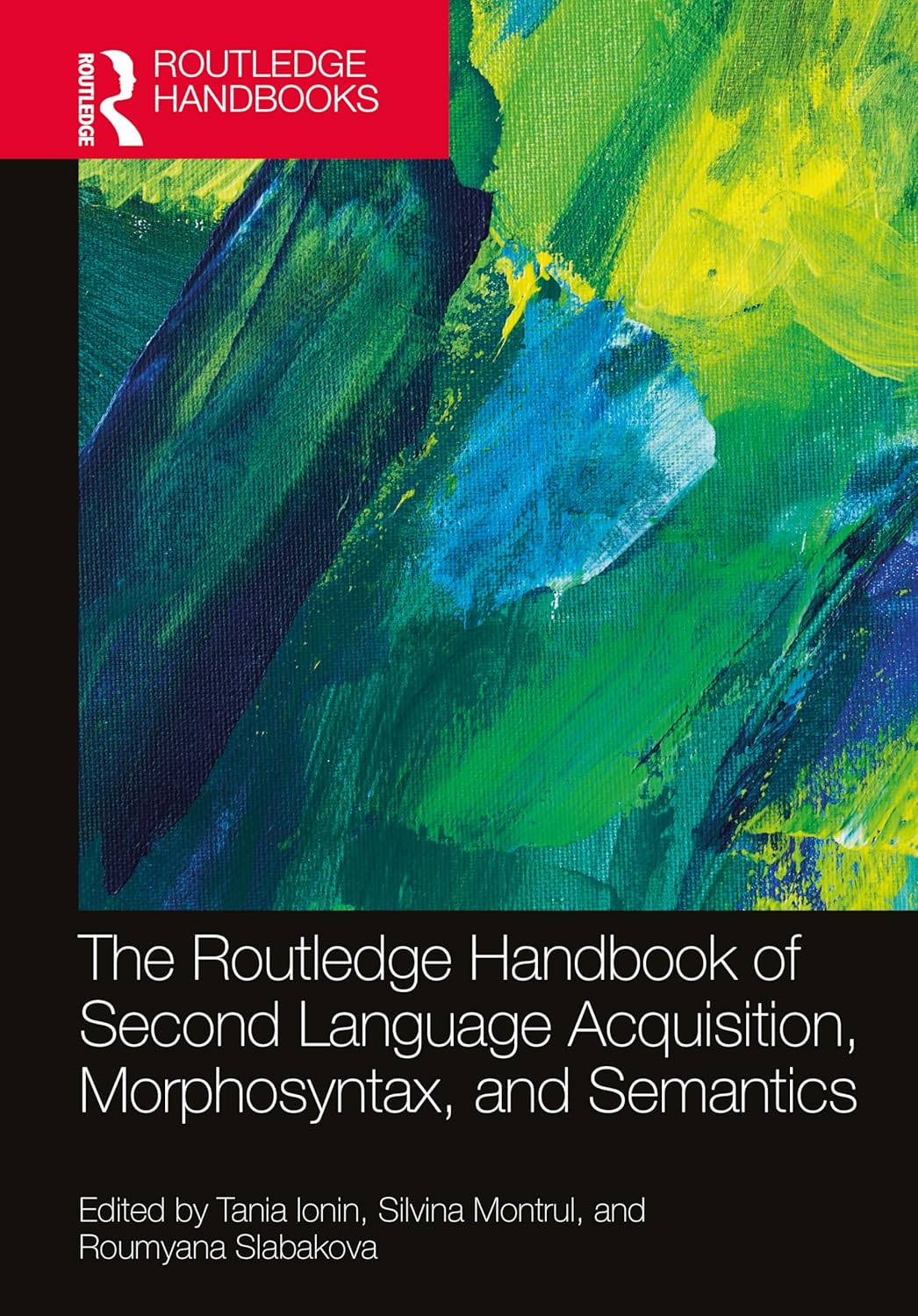 The Routledge Handbook of Second Language Acquisition, Morphosyntax ...