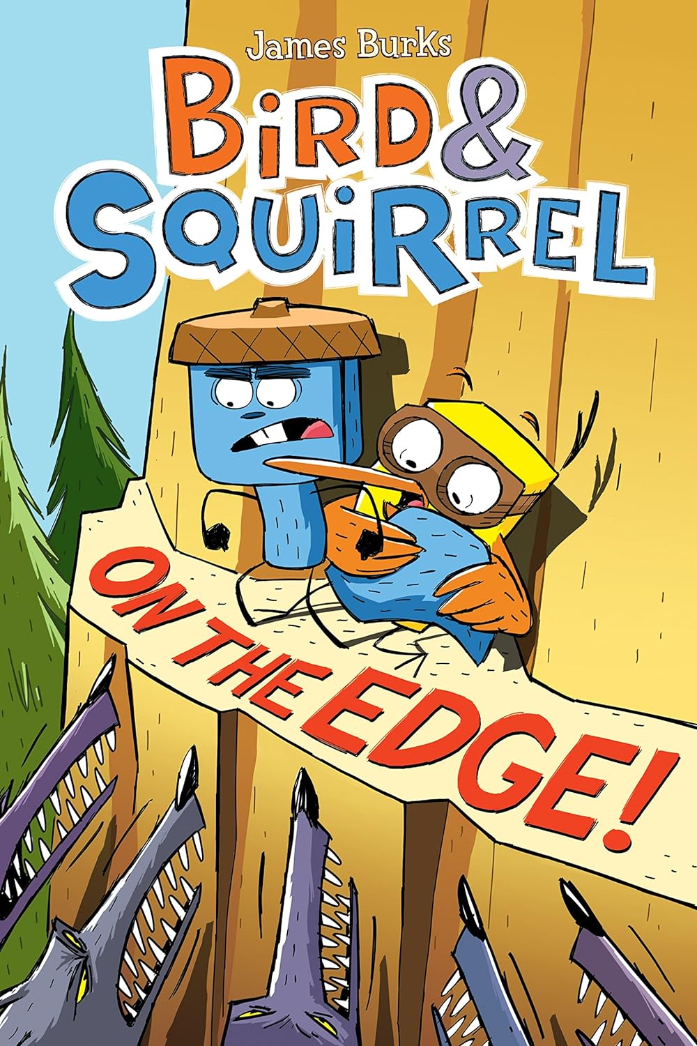 Bird & Squirrel on the Edge!: A Graphic Novel (Bird & Squirrel #3 ...