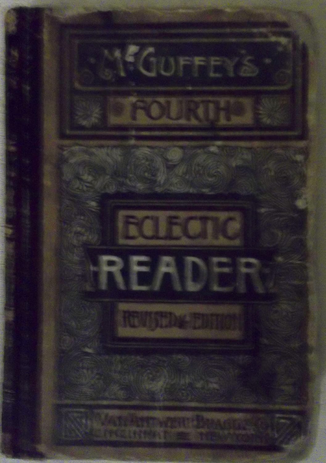 McGuffey's Fourth Eclectic Reader Revised Edition: Editors of Eclectic ...