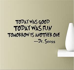 Amazon.com: Today was Good Today was Fun Tomorrow is Another one Vinyl ...