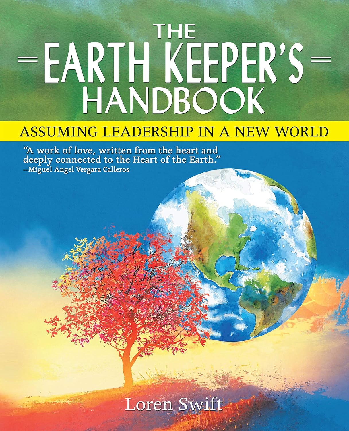 The Earth Keeper’s Handbook: Assuming Leadership in a New World eBook ...